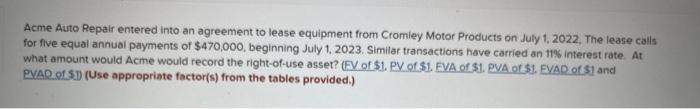 Solved Acme Auto Repair entered into an agreement to lease | Chegg.com