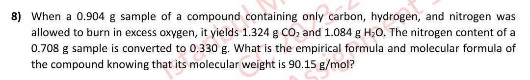 Solved 8) When a 0.904 g sample of a compound containing | Chegg.com