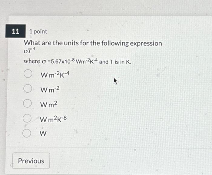 Solved 11 1 point What are the units for the following | Chegg.com