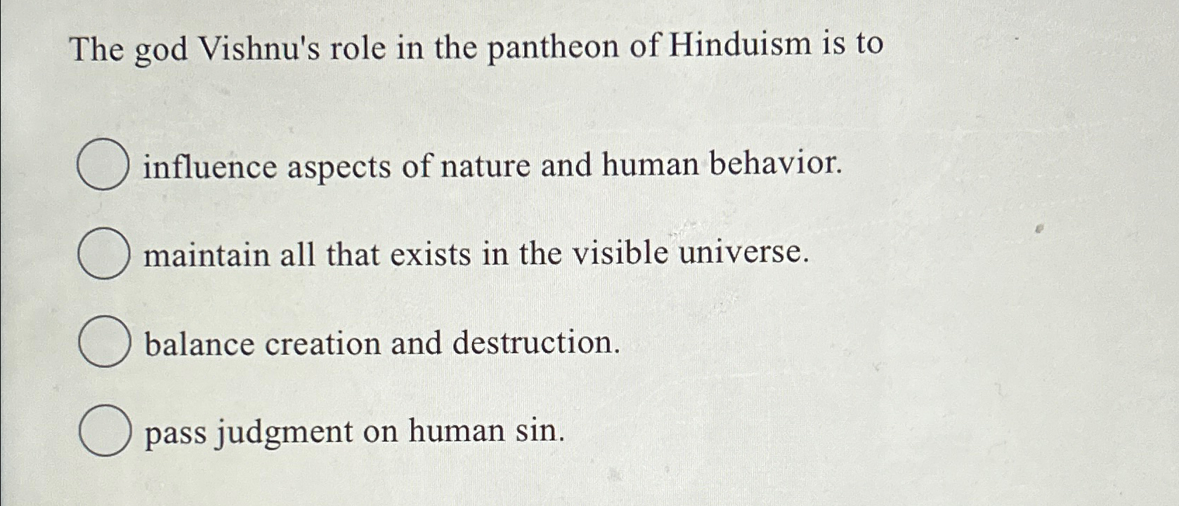 Solved The god Vishnu's role in the pantheon of Hinduism is | Chegg.com