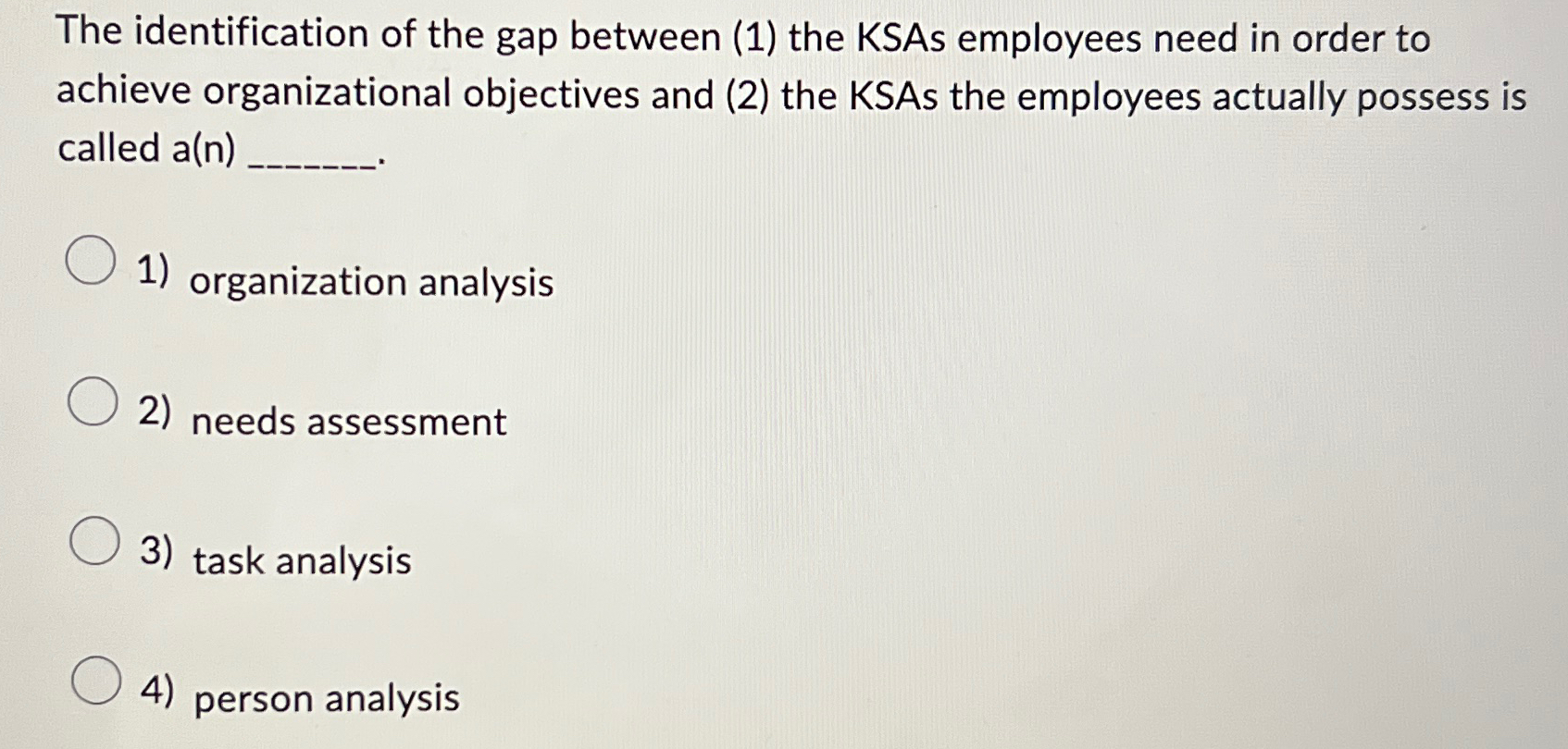 Solved The identification of the gap between (1) ﻿the KSAs | Chegg.com