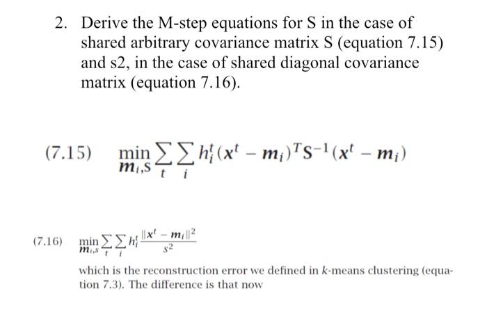 2. Derive the M-step equations for S in the case of | Chegg.com