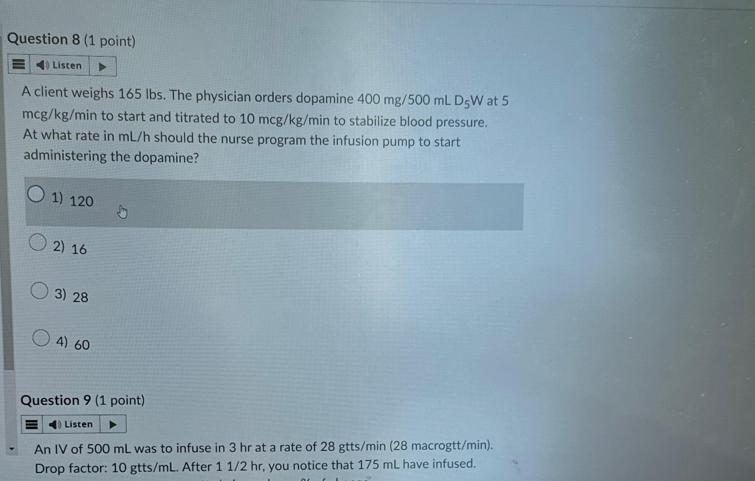 Solved Question 8 (1 ﻿point)ListenA client weighs 165lbs. | Chegg.com