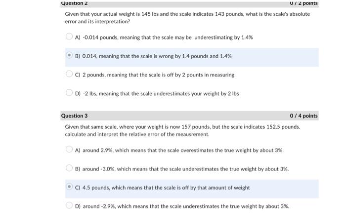 Solved Given that your actual weight is 145lbs and the scale | Chegg.com