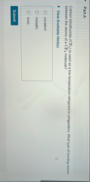 Solved Part ACarbon tetrafluoride ( CF4 ) ﻿is used as a | Chegg.com