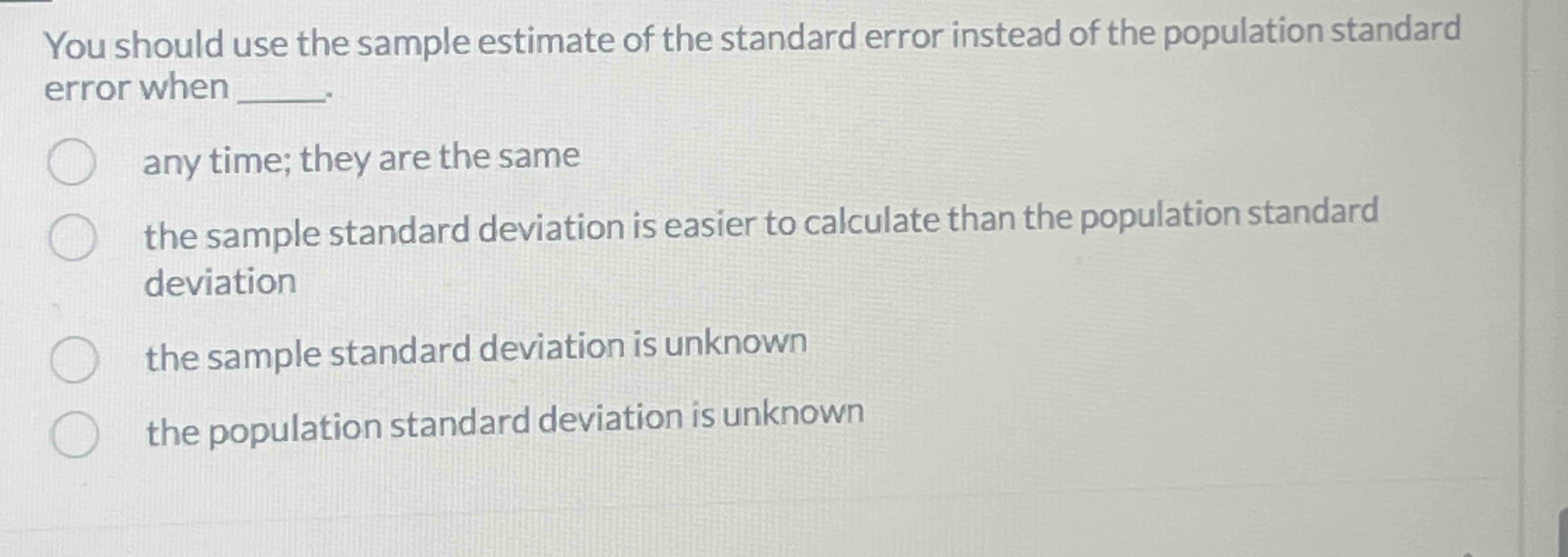 Solved You should use the sample estimate of the standard | Chegg.com
