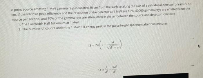 Solved A point source emitting 1 Mev gamma rays is located | Chegg.com