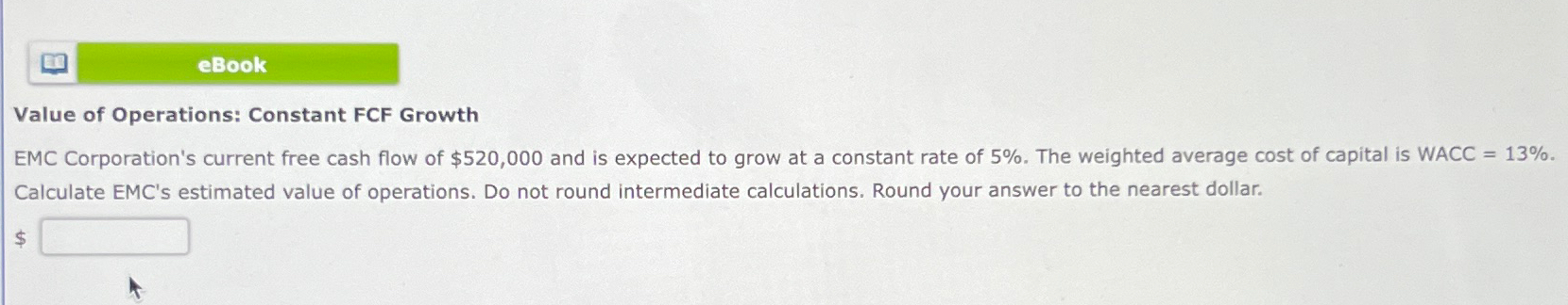 Solved Value of Operations: Constant FCF GrowthEMC | Chegg.com