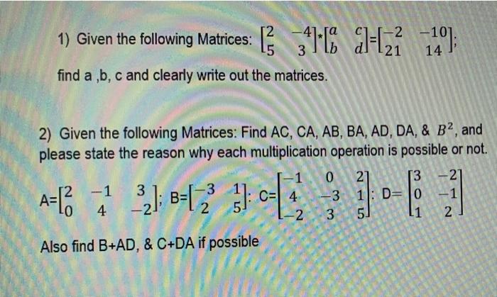 Solved 1) Given the following Matrices: | Chegg.com