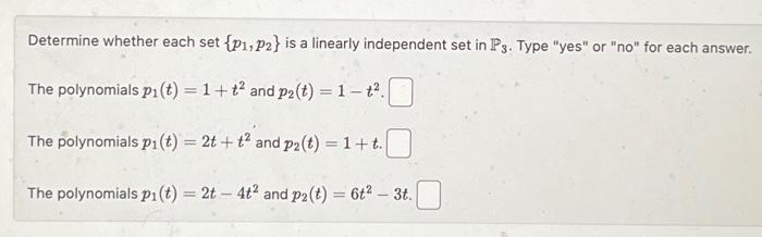 Solved Determine whether each set {P1, P2} is a linearly | Chegg.com