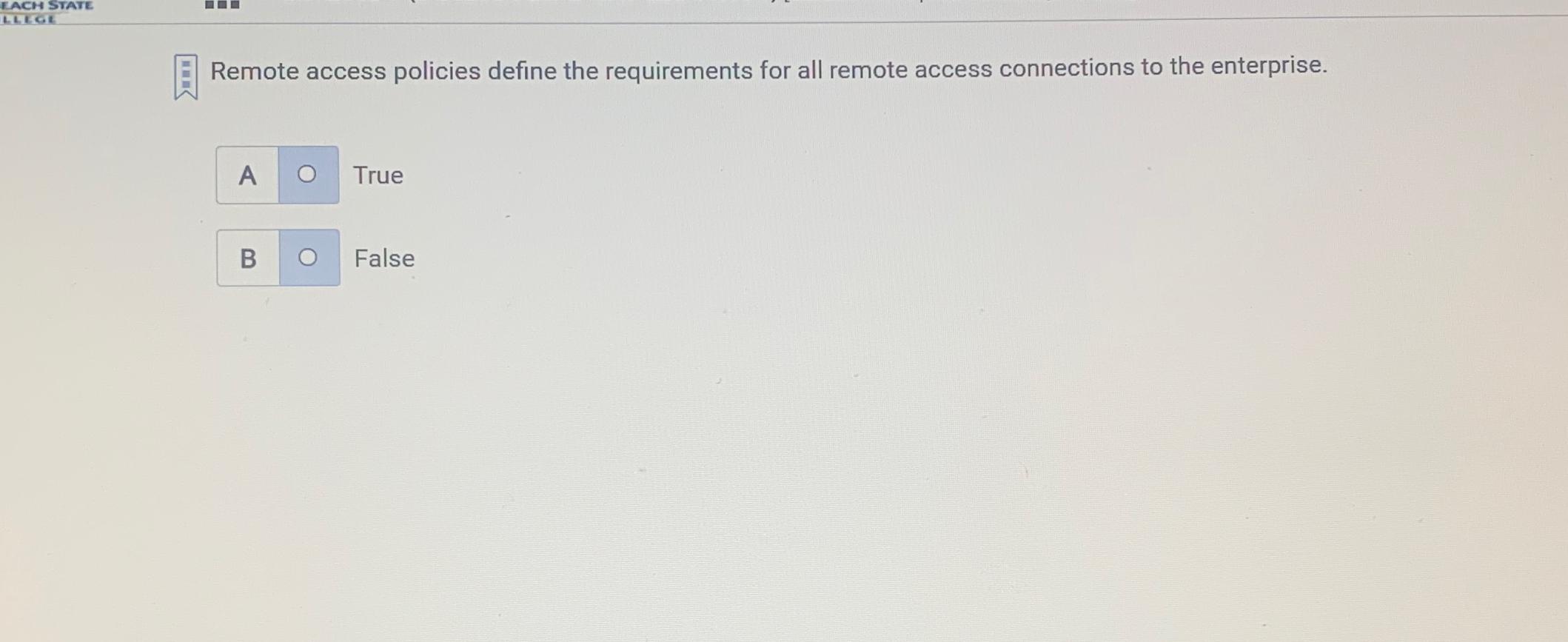Solved Remote access policies define the requirements for | Chegg.com