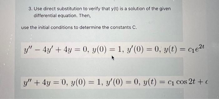Solved 3. Use direct substitution to verify that y(t) is a | Chegg.com