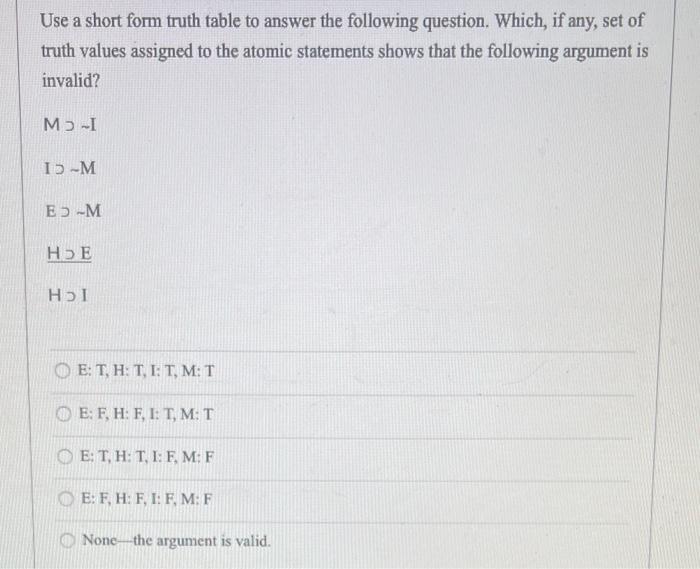 Use a short form truth table to answer the following | Chegg.com