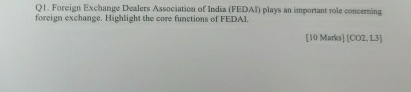 Solved Q1. ﻿Foreign Exchange Dealers Association of India | Chegg.com