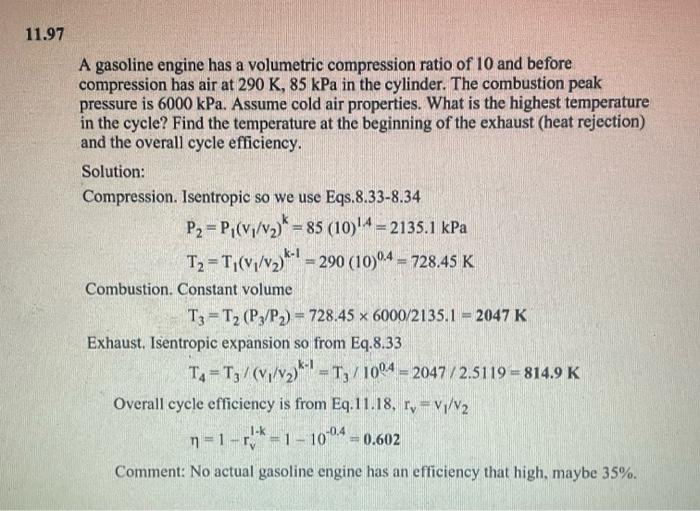 Solved 11.97 A gasoline engine has a volumetric compression | Chegg.com