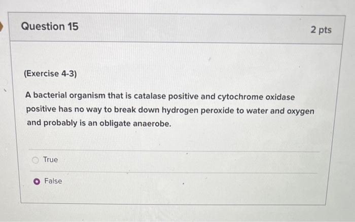 Solved A bacterial organism that is catalase positive and | Chegg.com