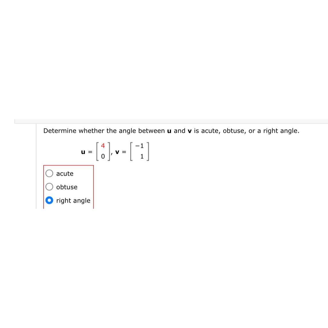 Solved Determine whether the angle between u ﻿and v ﻿is | Chegg.com