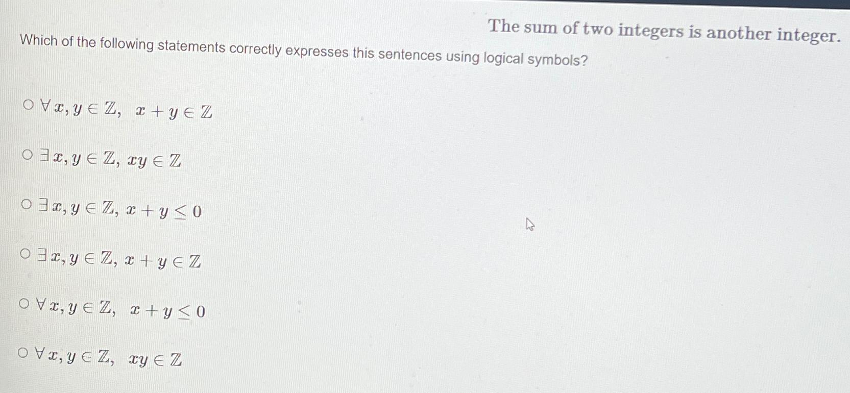Solved The sum of two integers is another integer.Which of | Chegg.com