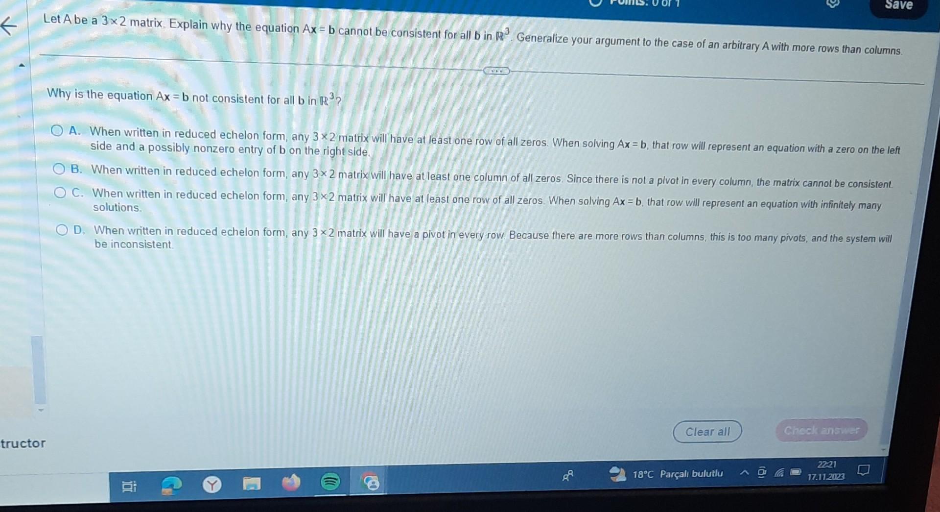 Solved Why Is The Equation Ax B Not Consistent For All B In