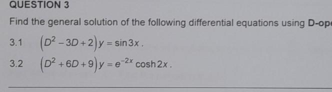 Solved QUESTION 3 Find the general solution of the following | Chegg.com