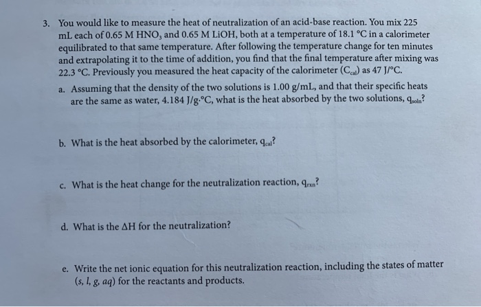 Solved 3. You would like to measure the heat of | Chegg.com