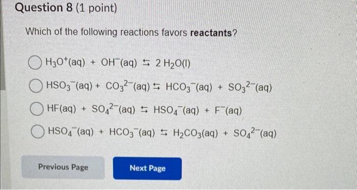 Solved Which of the following reactions favors reactants? | Chegg.com
