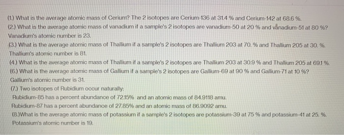 Solved (1) What is the average atomic mass of Cerium? The 2 | Chegg.com