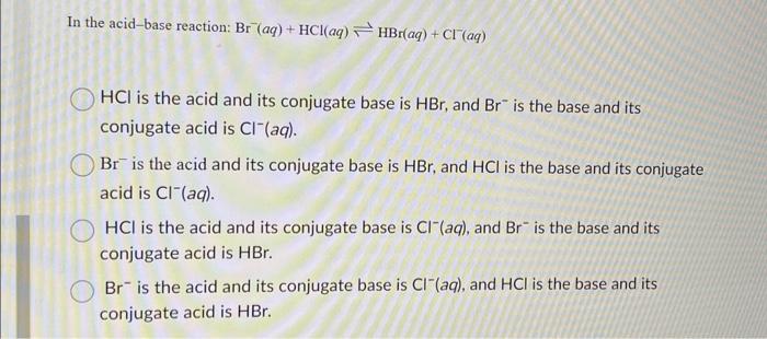 Solved In the acid-base reaction: | Chegg.com