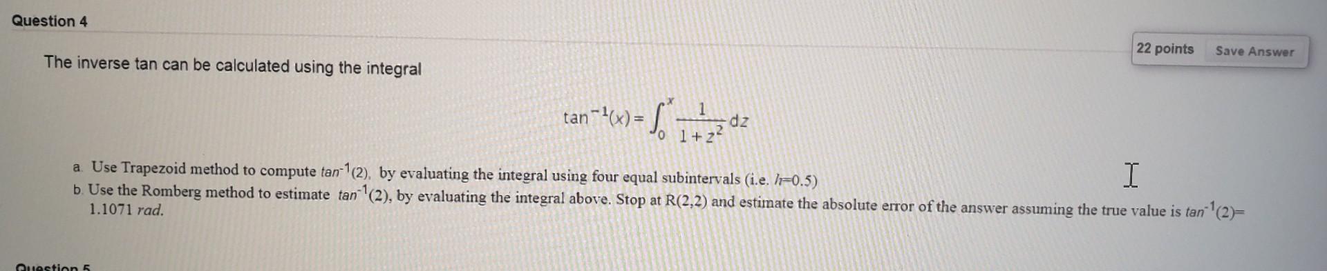 Solved The inverse tan can be calculated using the integral | Chegg.com
