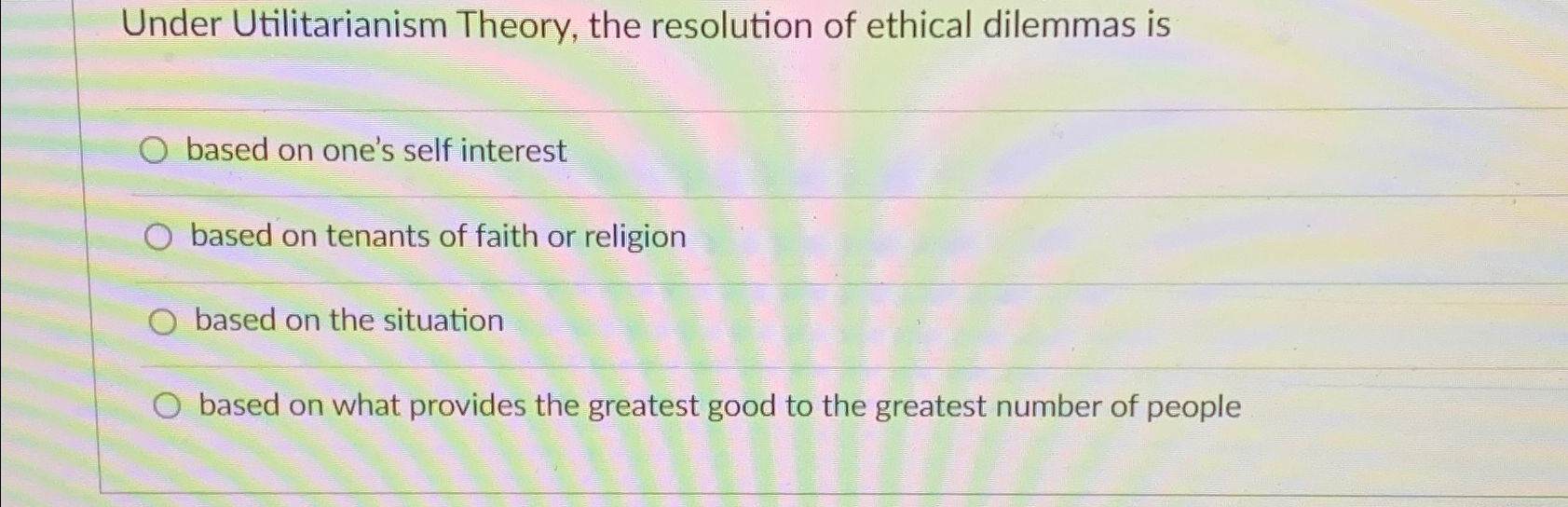 Solved Under Utilitarianism Theory, the resolution of | Chegg.com