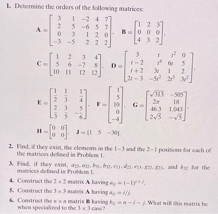 Solved 1. Determine the orders of the following matrices: | Chegg.com