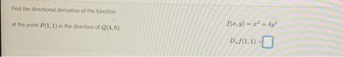 Solved Find the directional derivative of the function at | Chegg.com