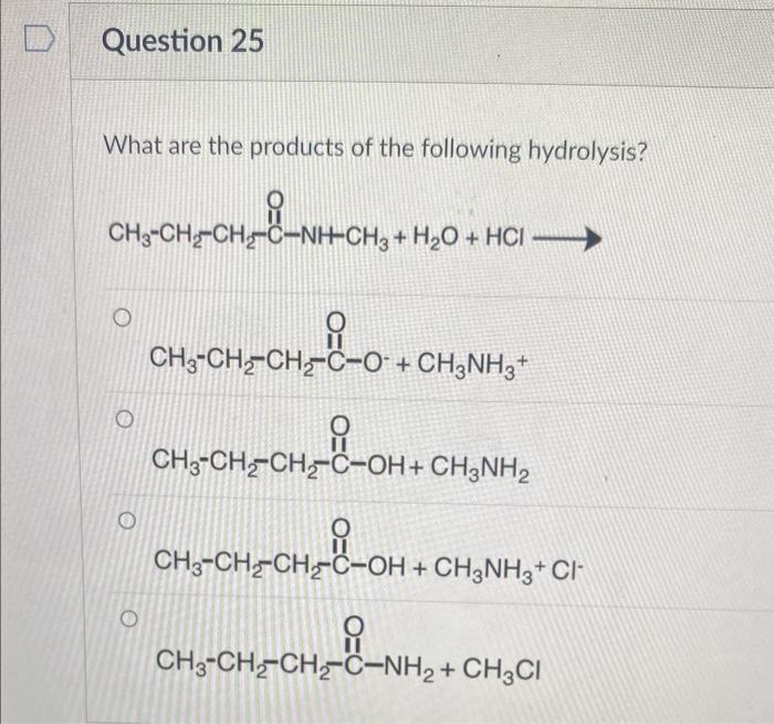 Solved What are the products of the following hydrolysis? | Chegg.com