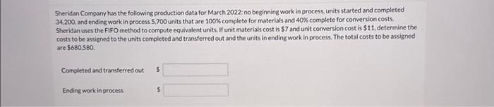 Solved Sheridan Compary has the following production data | Chegg.com