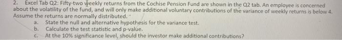 Solved 2. Excel Tab Q2: Fifty-two veekly returns from the | Chegg.com