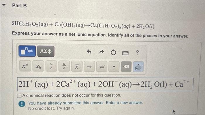 Solved 2HC2H3O2(aq)+Ca(OH)2(aq)→Ca(C2H3O2)2(aq)+2H2O(l) | Chegg.com