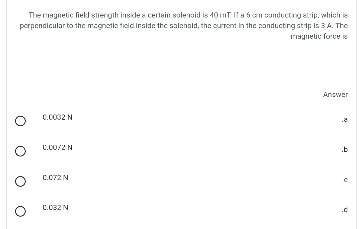 Solved The magnetic field strength inside a certain solenoid | Chegg.com