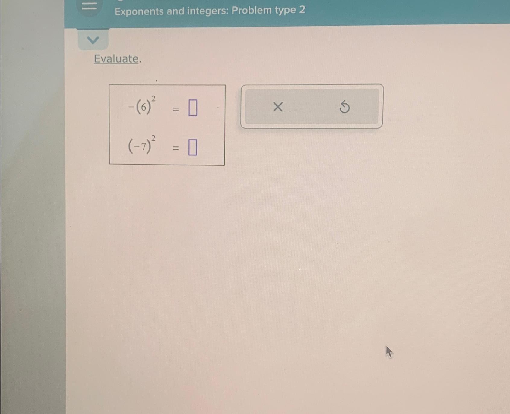 Solved Exponents and integers: Problem type | Chegg.com