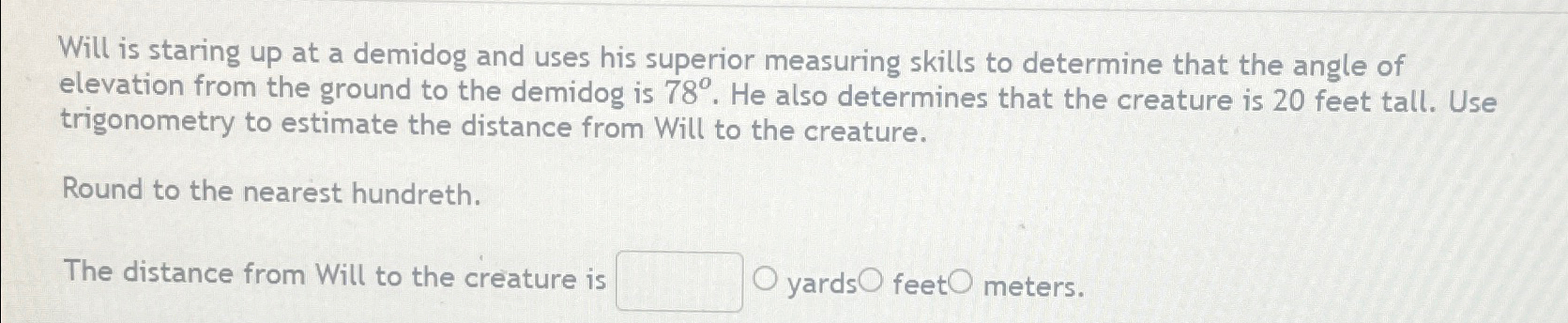 Solved Will is staring up at a demidog and uses his superior | Chegg.com