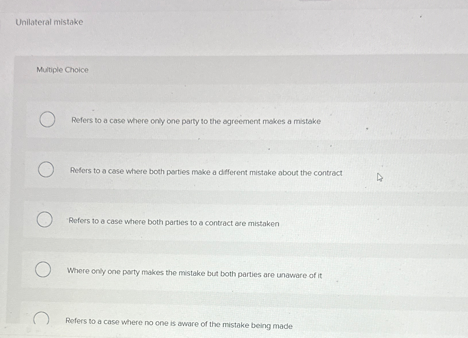 Solved Unilateral mistakeMultiple ChoiceRefers to a case | Chegg.com