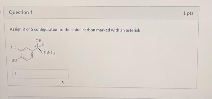 Solved Assign R or S configuration to the chiral carbon | Chegg.com