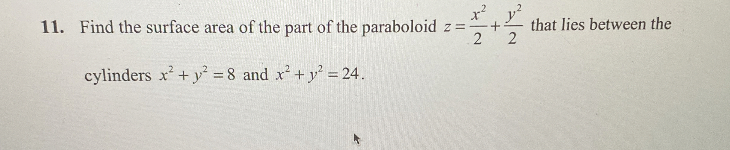 Solved Find The Surface Area Of The Part Of The Paraboloid