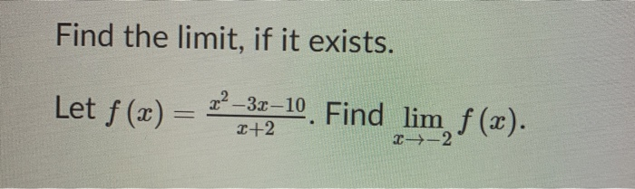 Solved Find the limit, if it exists, 2f(x)+39(2) Given lim f | Chegg.com