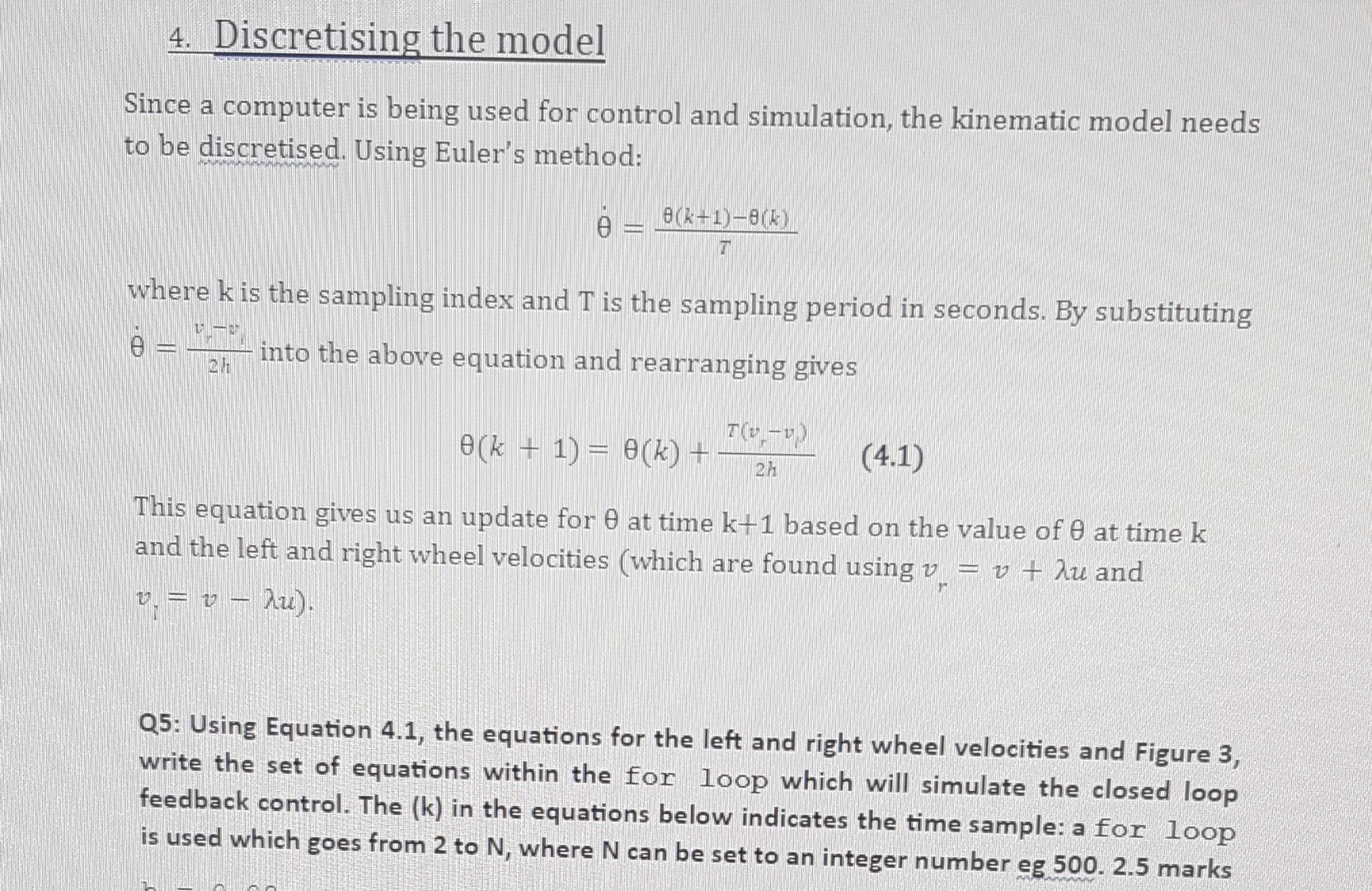 Solved 4. Discretising the model Since a computer is being | Chegg.com