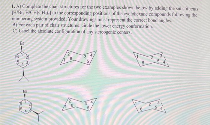 Solved 1. A) Complete the chair structures for the two | Chegg.com
