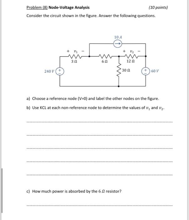 Solved Problem (8) Node-Voltage Analysis (10 points) | Chegg.com