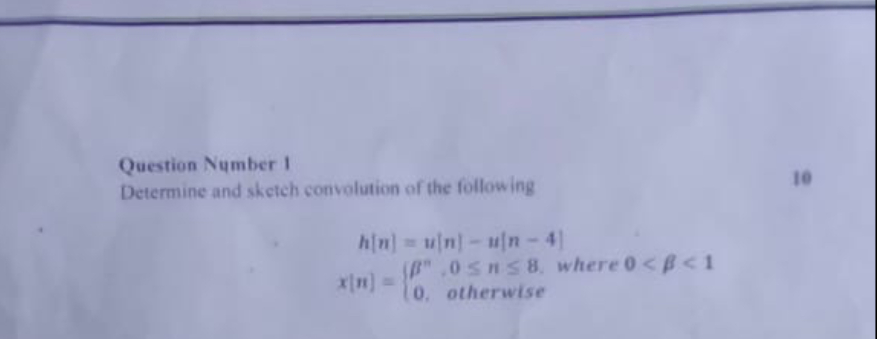Question Number IDetermine and sketch convolution of | Chegg.com