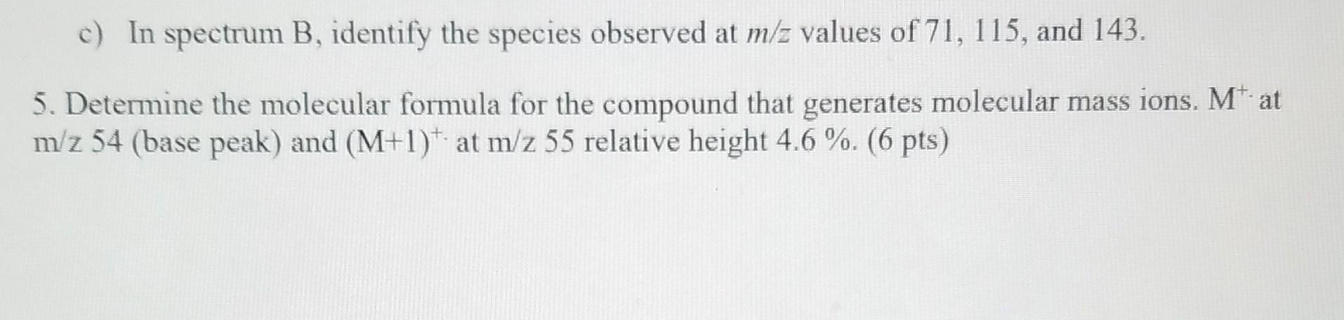 Solved Below are two mass spectra obtained from 4-heptanone | Chegg.com