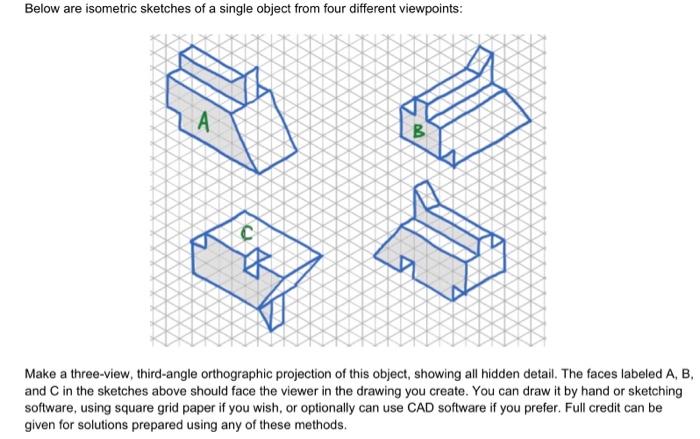 Solved Below are isometric sketches of a single object from | Chegg.com