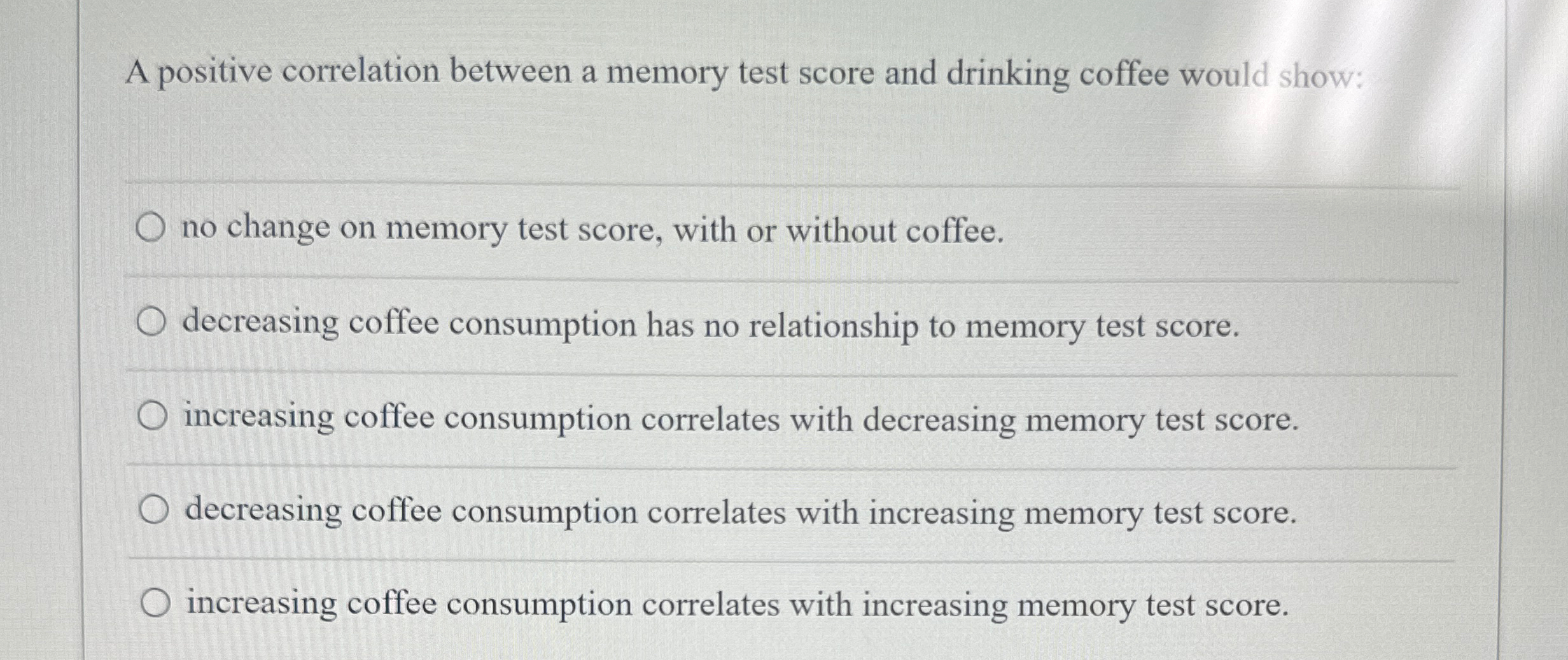 Solved A positive correlation between a memory test score | Chegg.com